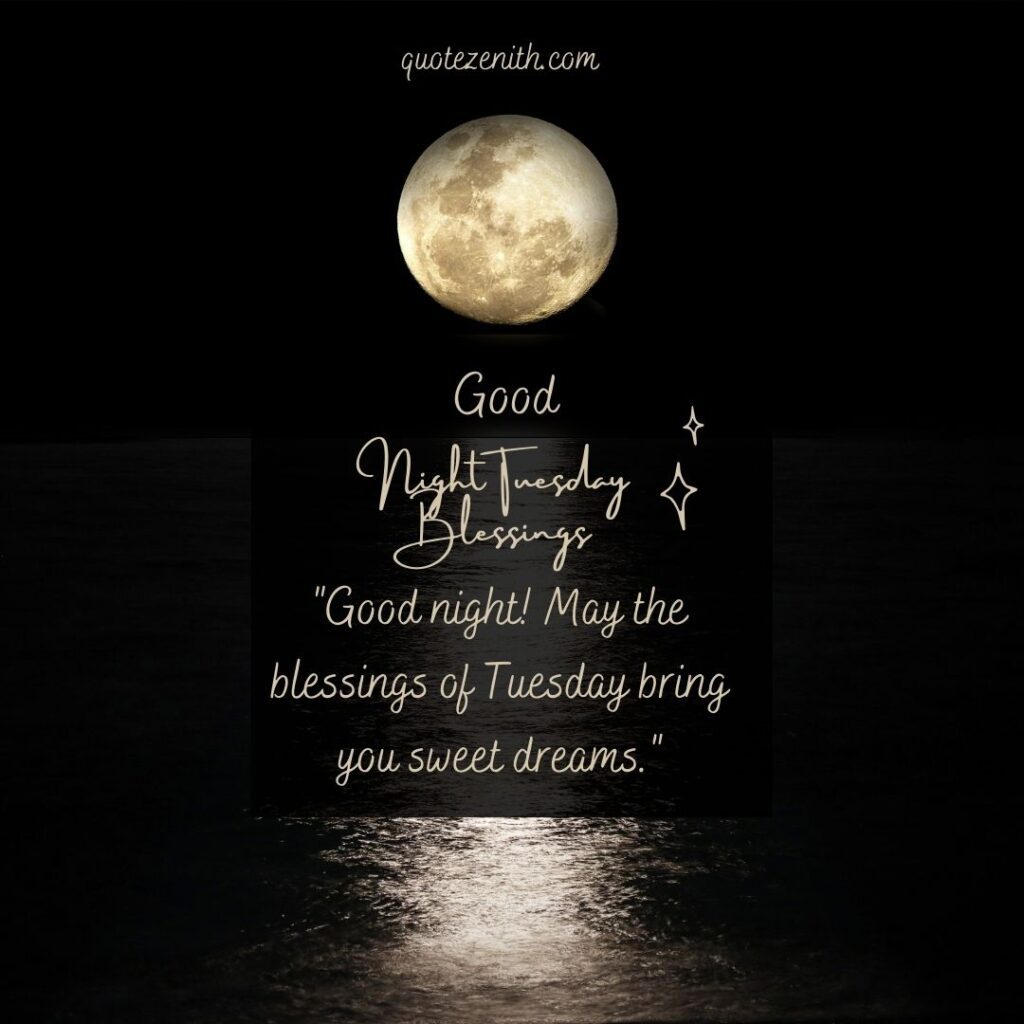 196+ Sleepy Good Night Tuesday Blessings Before Bed