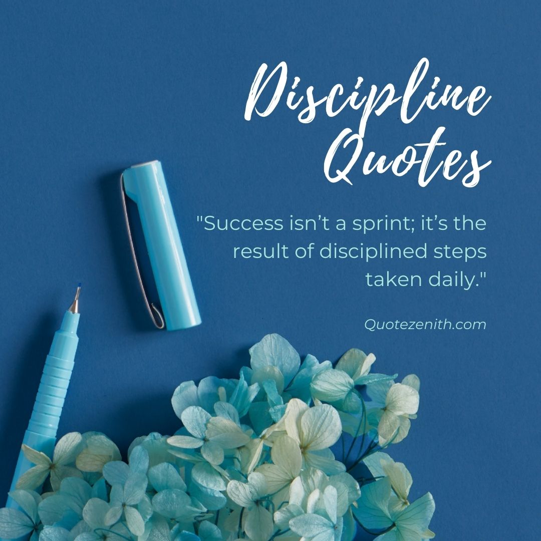 50+ Powering Discipline Quotes Towards Your Achievement
